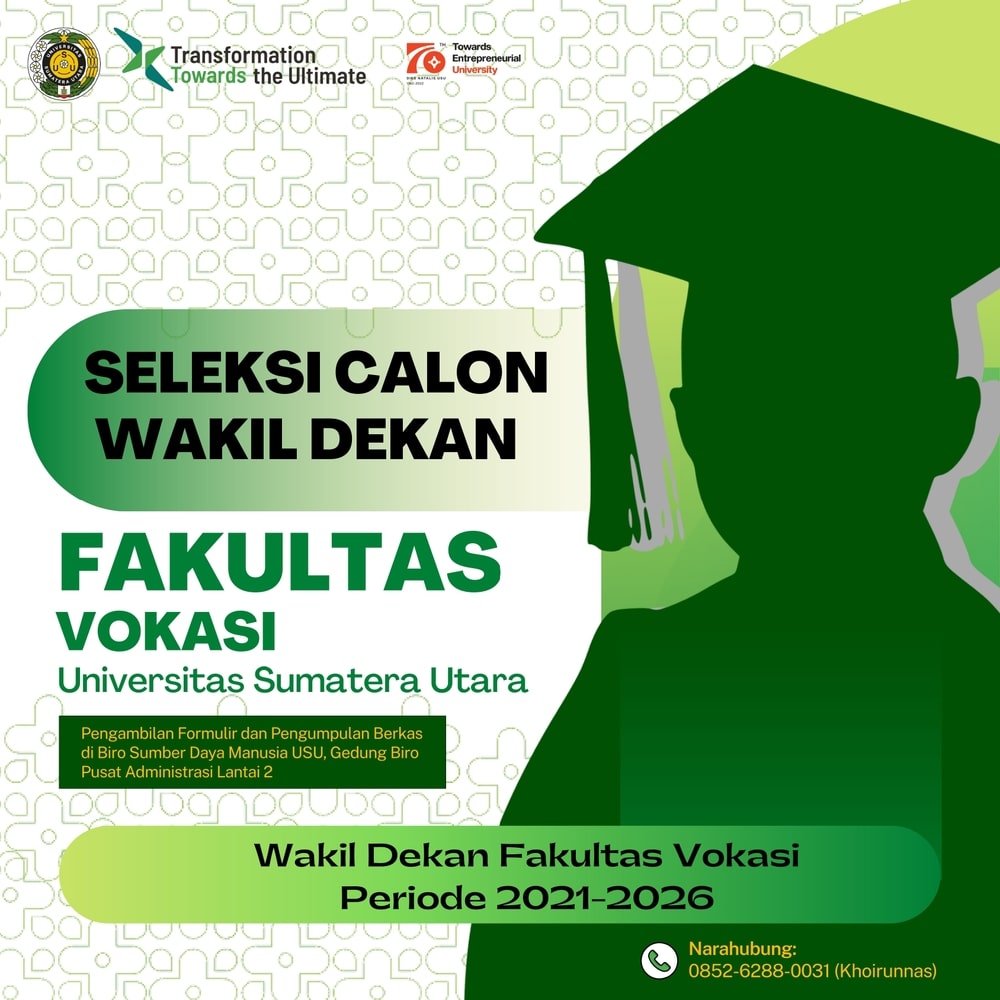 Seleksi Calon Wakil Dekan Fakultas Vokasi Universitas Sumatera Utara ... Seleksi Calon Wakil Dekan Fakultas Vokasi Universitas Sumatera Utara ...